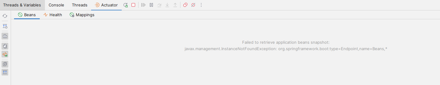 IDEA Actuator选项卡页面出现Failed to retrieve application beans snapshot: javax.management ...