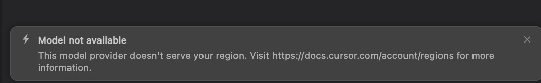 【cursor Model not available This model provider doesn't serve your region. Visit https://docs ...