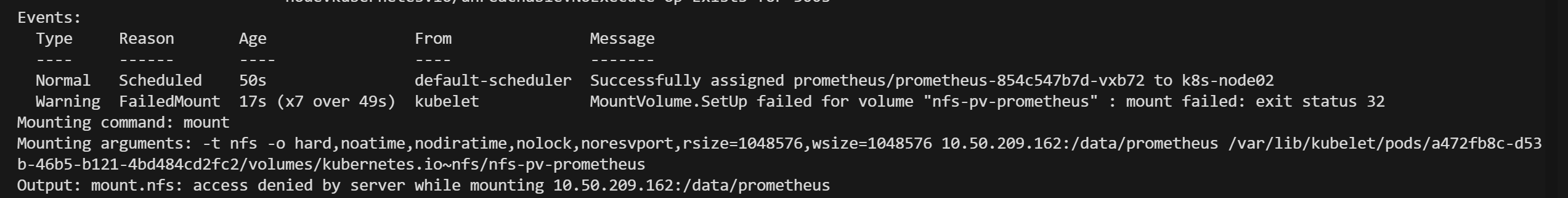 处理启动pod报错mount.nfs: access denied by server while mounting 10.50.209.162:/data/prometheus ...