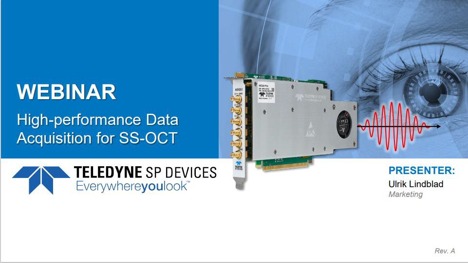 Teledyne SP Devices非侵入式干涉成像技术SS- OCT的高性能数据采集 - 硬件研发18511338032 - 博客园