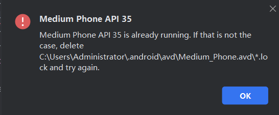 Android studio:启动虚拟机报错，Medium Phone API 35 is already running - le.li - 博客园